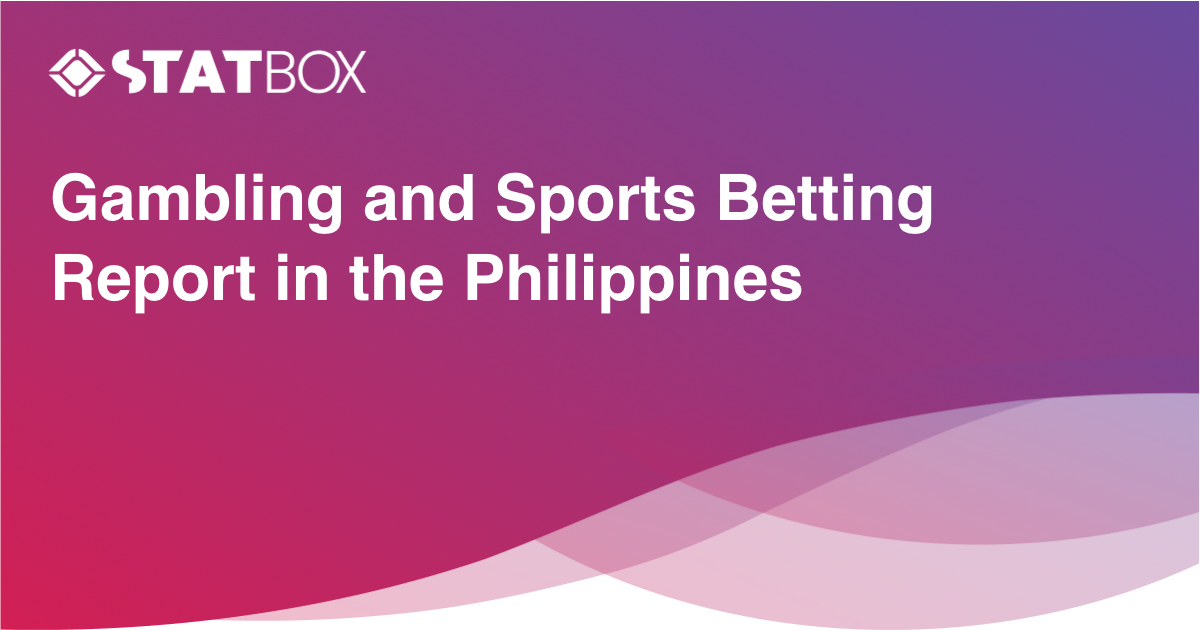 Sports Betting in the Philippines | Insights Report Hub | TGM StatBox